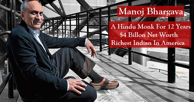 Manoj Bhargava: The Hindu Monk Who Built Himself A Billion Dollar Empire